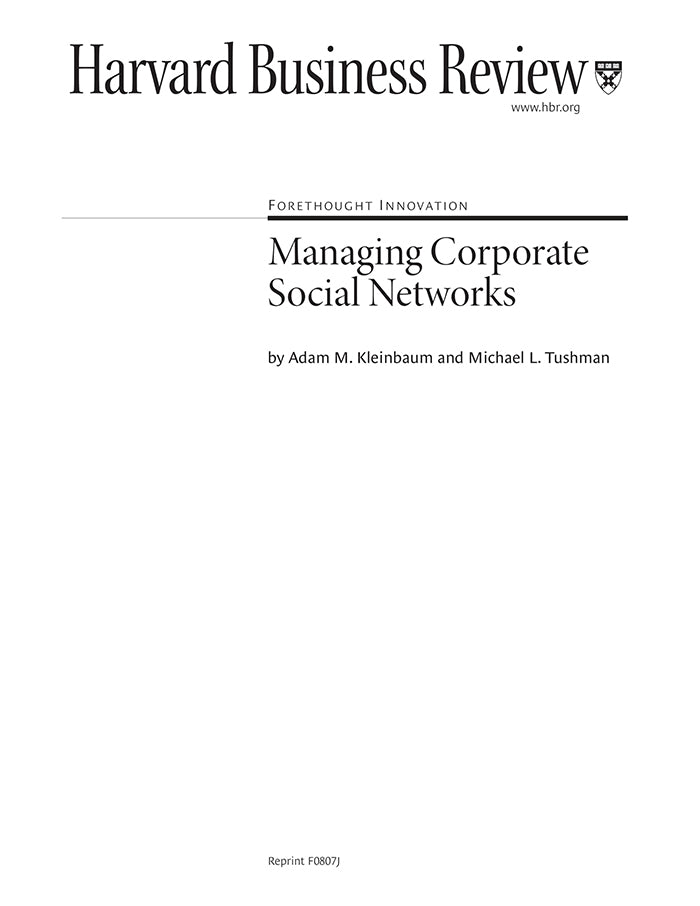 Managing Corporate Social Networks – Harvard Business School Publishing