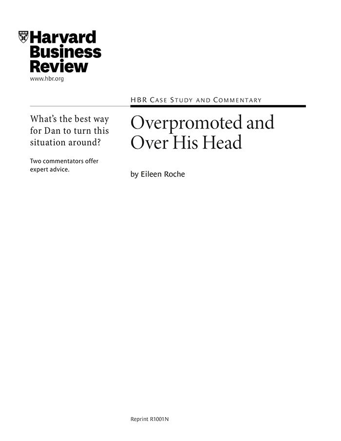 Overpromoted and Over His Head (HBR Case Study and Commentary ...
